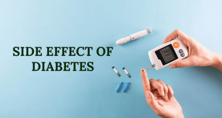 Side Effects of Diabetes: Identify and Manage Them